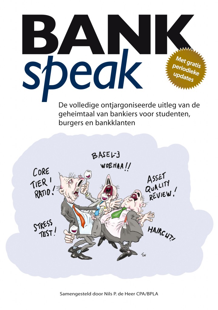 “bank Speak” Oftewel De Ontmaskering Van De Geheimtaal Risk
